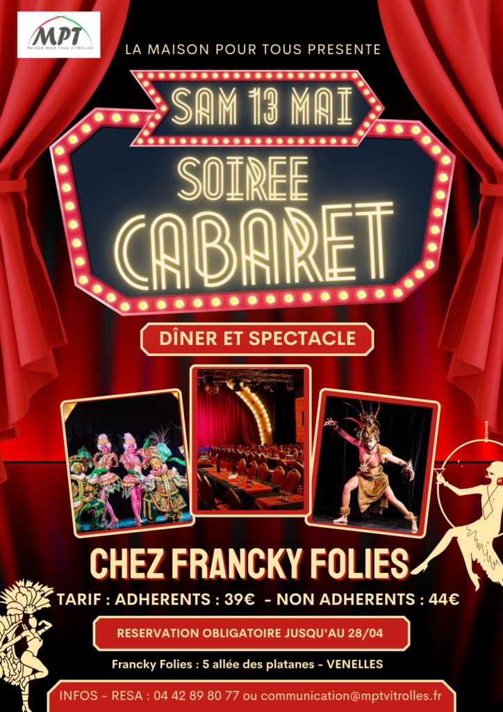 SAMEDI 13 MAI : Soirée CABARET chez Francky Folies ! - MPT Vitrolles
